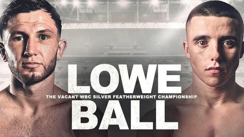 Isaac Lowe vs Nick Ball for WBC Silver featherweight title - World ...